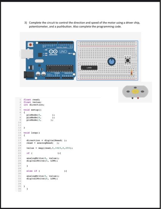 Solved 3) Complete the circuit to control the direction and | Chegg.com