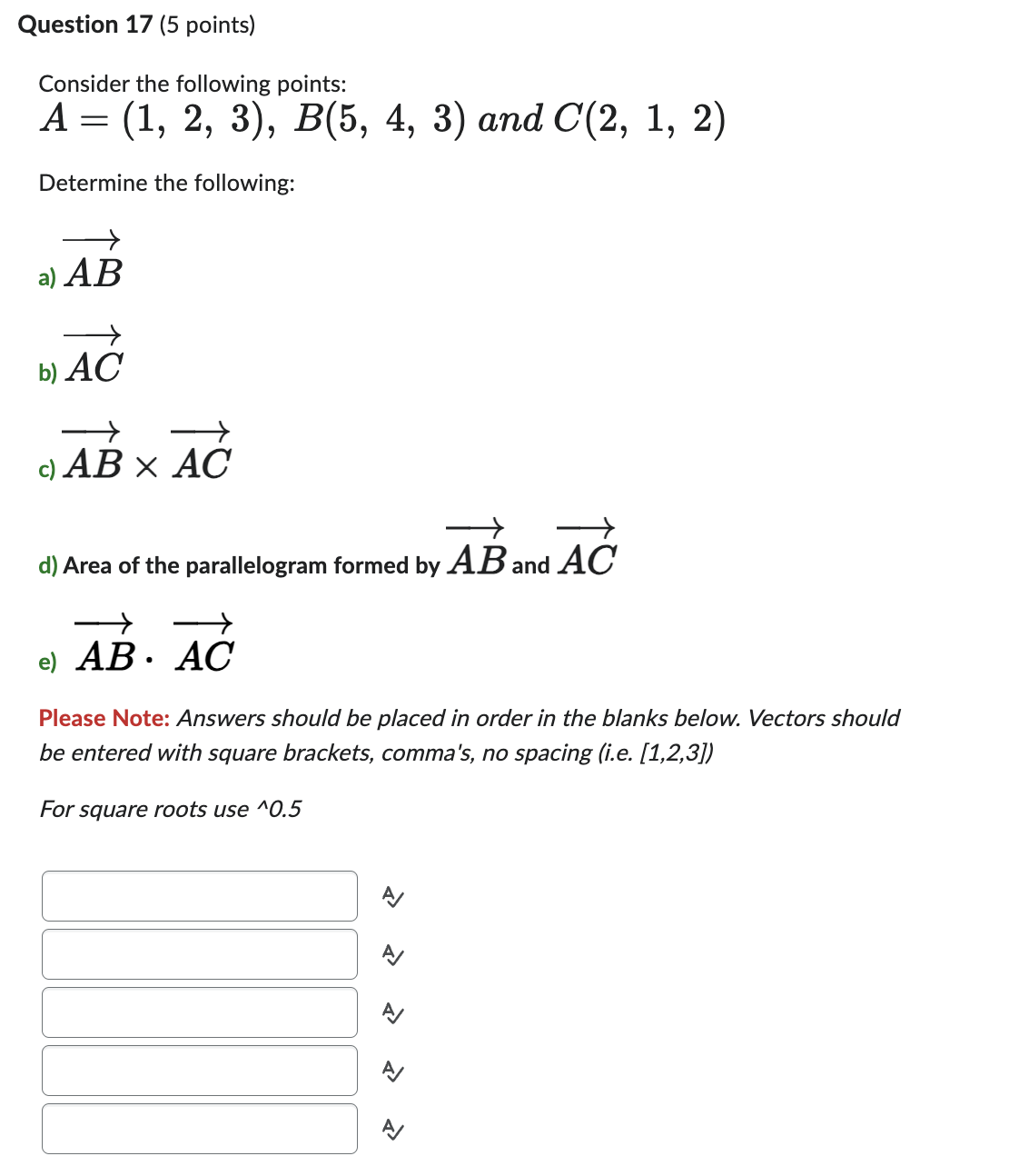 Solved Question 17 (5 ﻿points)Consider the following | Chegg.com