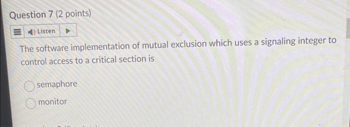 Solved The software implementation of mutual exclusion which | Chegg.com