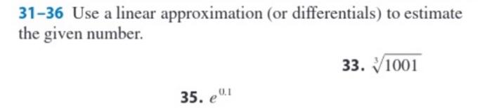 Solved 31-36 Use a linear approximation (or differentials) | Chegg.com