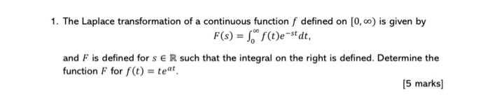 Solved 1. The Laplace transformation of a continuous | Chegg.com