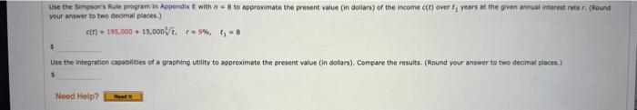 Solved Use the simpson's Rule program in Appendix E with n = | Chegg.com