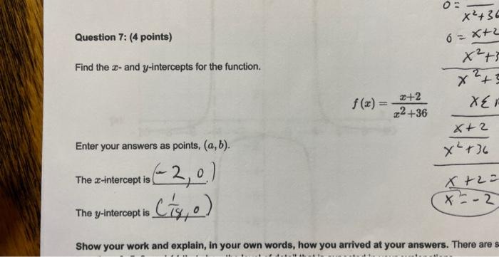 Solved Question 7: (4 points) Find the x - and y-intercepts | Chegg.com
