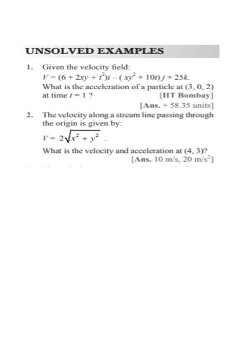 Solved UNSOLVED EXAMPLES 1. Given the velocity field: V - (6 | Chegg.com