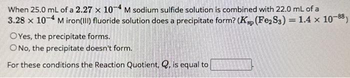 Solved When 25.0 mL of a 2.27×10−4M sodium sulfide solution | Chegg.com