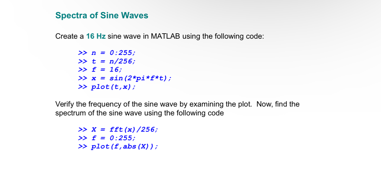 Solved Spectra of Sine WavesCreate a 16Hz ﻿sine wave in | Chegg.com