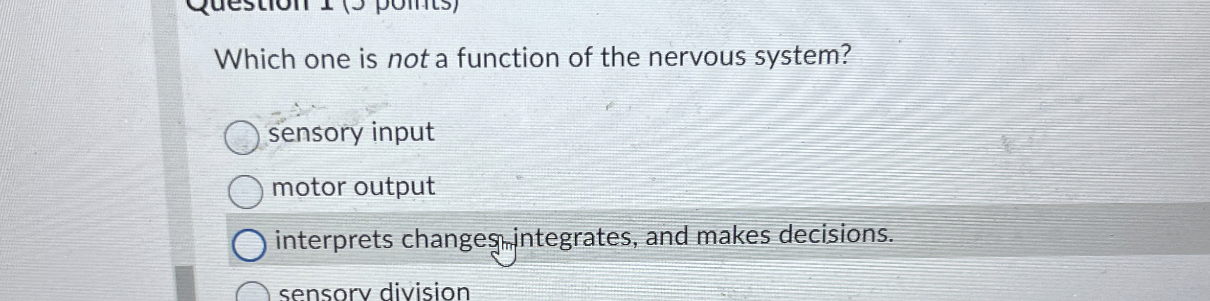 Solved Which one is not a function of the nervous | Chegg.com