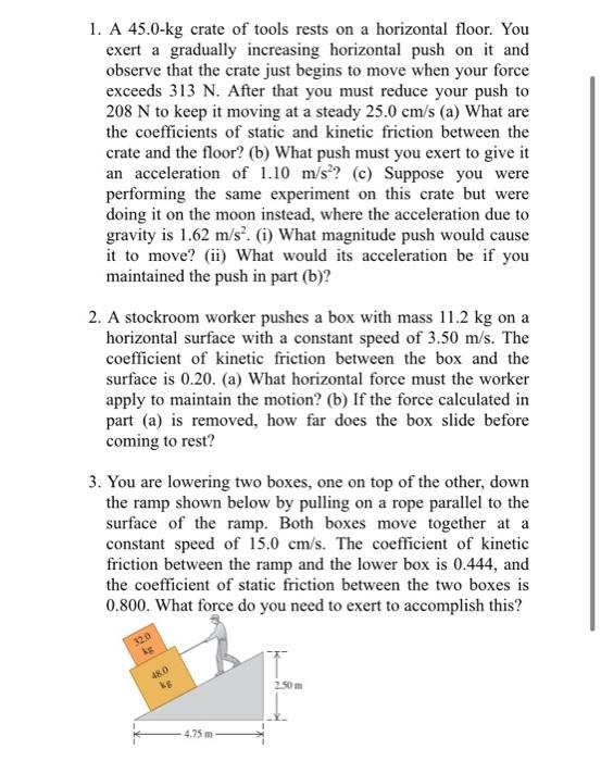 Solved 1. A 45.0-kg crate of tools rests on a horizontal | Chegg.com