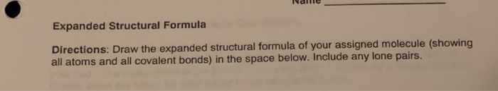 Solved Expanded Structural Formula Directions: Draw the | Chegg.com