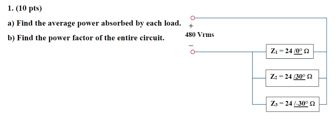 Solved (10 ﻿pts)a) ﻿Find the average power absorbed by each | Chegg.com