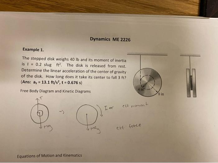Solved Dynamics ME 2226 Example 1. The stepped disk weighs | Chegg.com
