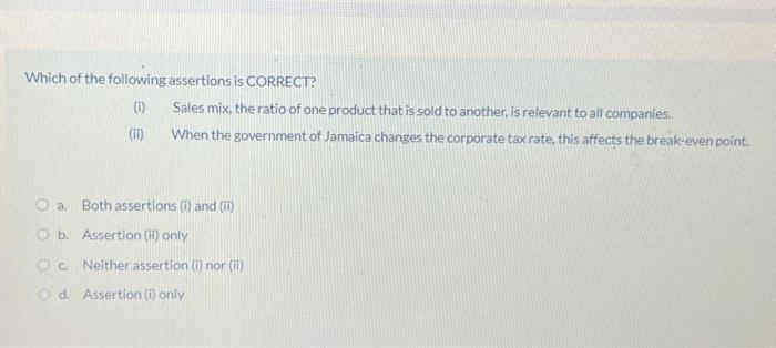 Solved Which of the following assertions is CORRECT? (i) | Chegg.com