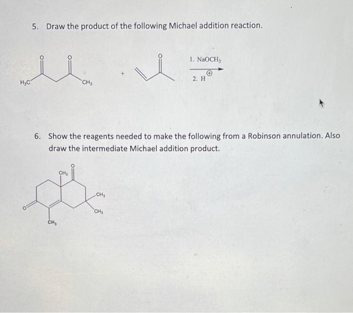 Solved 5. Draw the product of the following Michael addition | Chegg.com