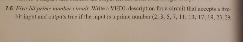 Solved 7.6 Five-bit prime number circuit. Write a VHDL | Chegg.com