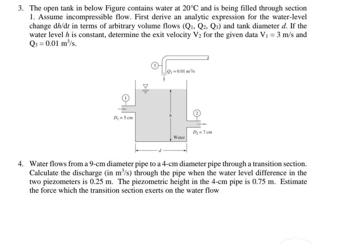 Solved 3. The open tank in below Figure contains water at | Chegg.com