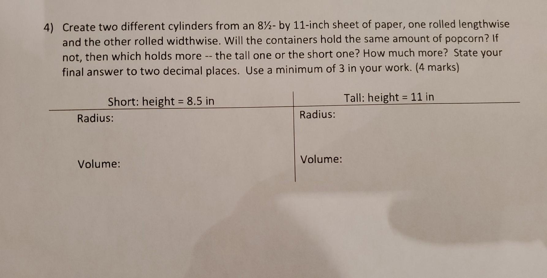 Solved 4) Create two different cylinders from an 872- by | Chegg.com