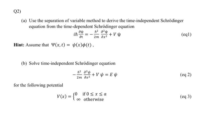 Solved Q2) (a) Use the separation of variable method to | Chegg.com