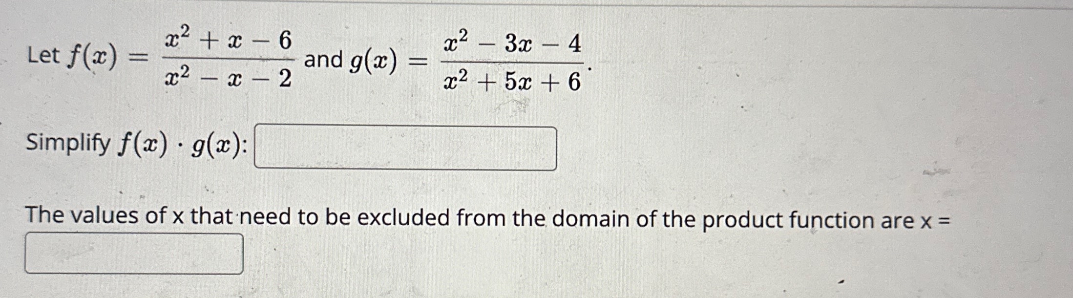 Solved Let f(x)=x2+x-6x2-x-2 ﻿and | Chegg.com