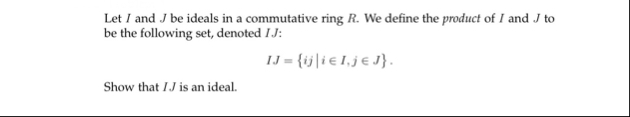 Solved Let I and J ﻿be ideals in a commutative ring R. ﻿We | Chegg.com