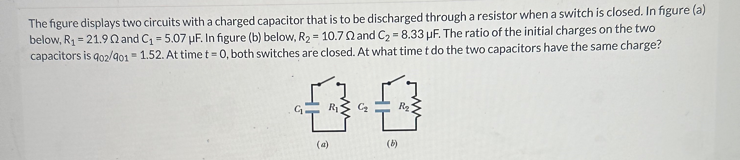 Solved The figure displays two circuits with a charged | Chegg.com