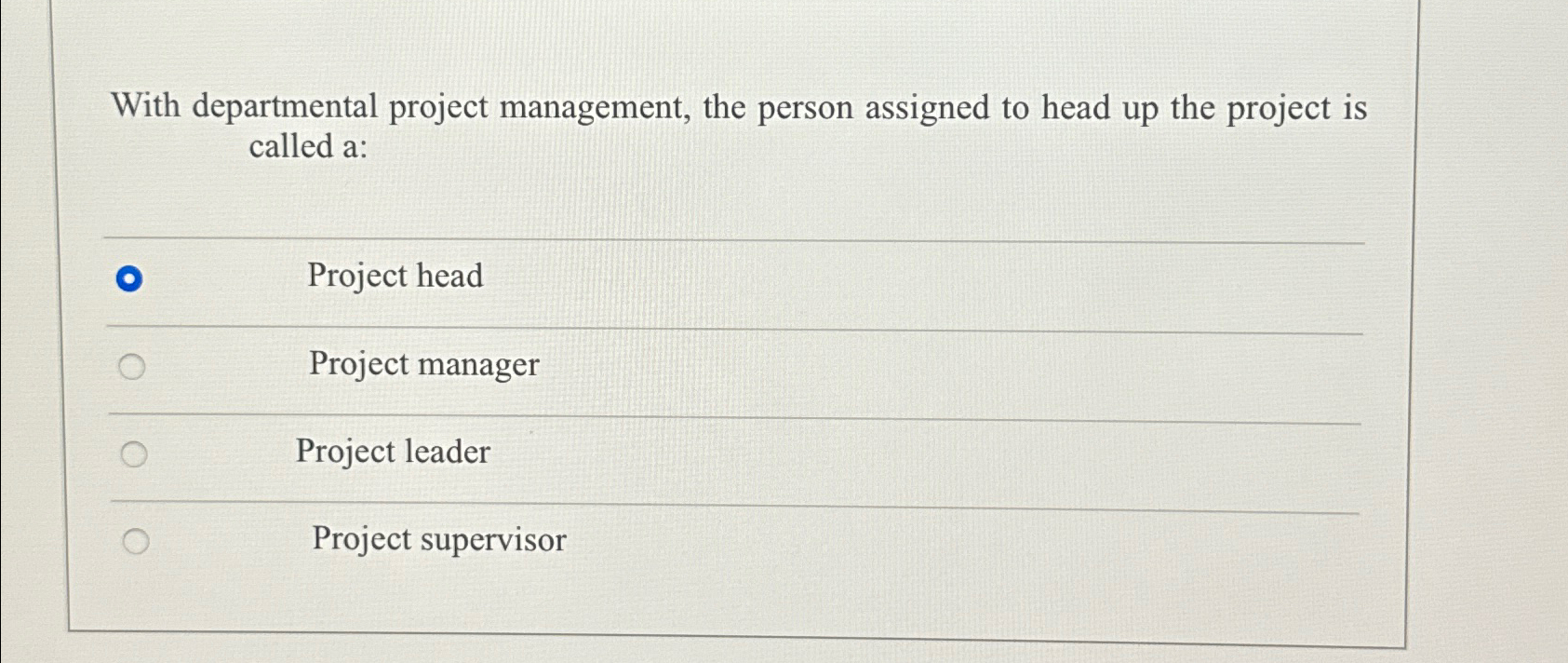 Solved With departmental project management, the person | Chegg.com
