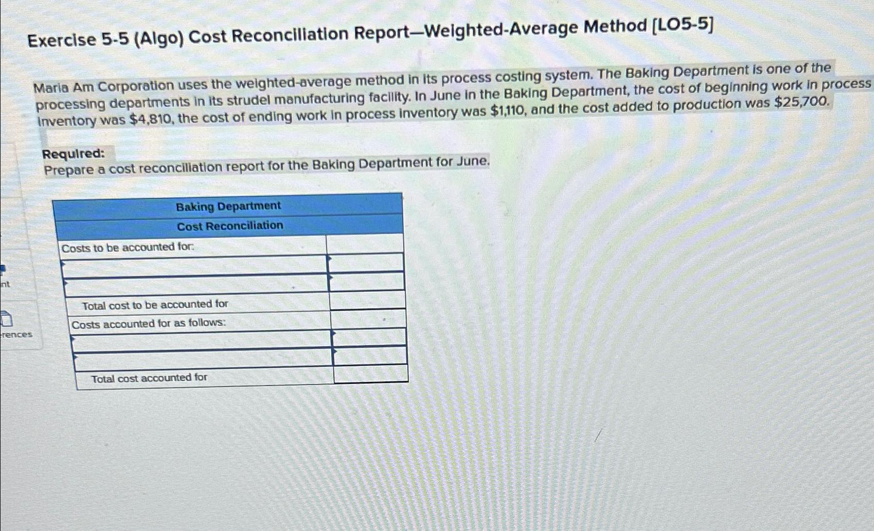 Solved Exercise 5-5 (Algo) ﻿Cost Reconciliation | Chegg.com