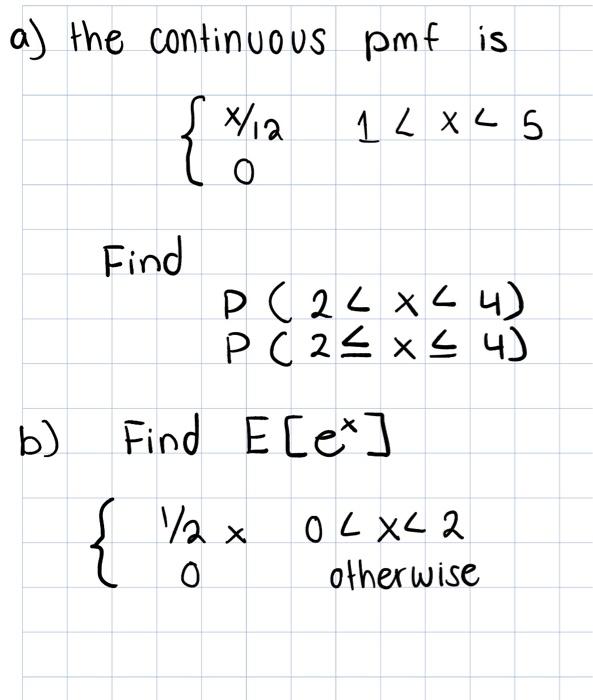 Solved a) the continuous pmf is {x/1201 | Chegg.com