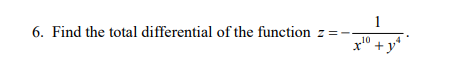 Solved Find the total differential of the function | Chegg.com