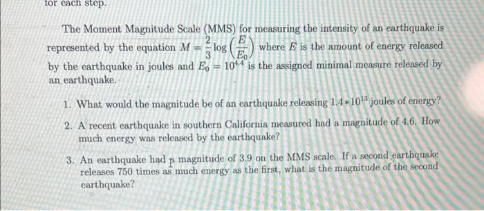 Solved for each step. The Moment Magnitude Scale (MMS) for | Chegg.com