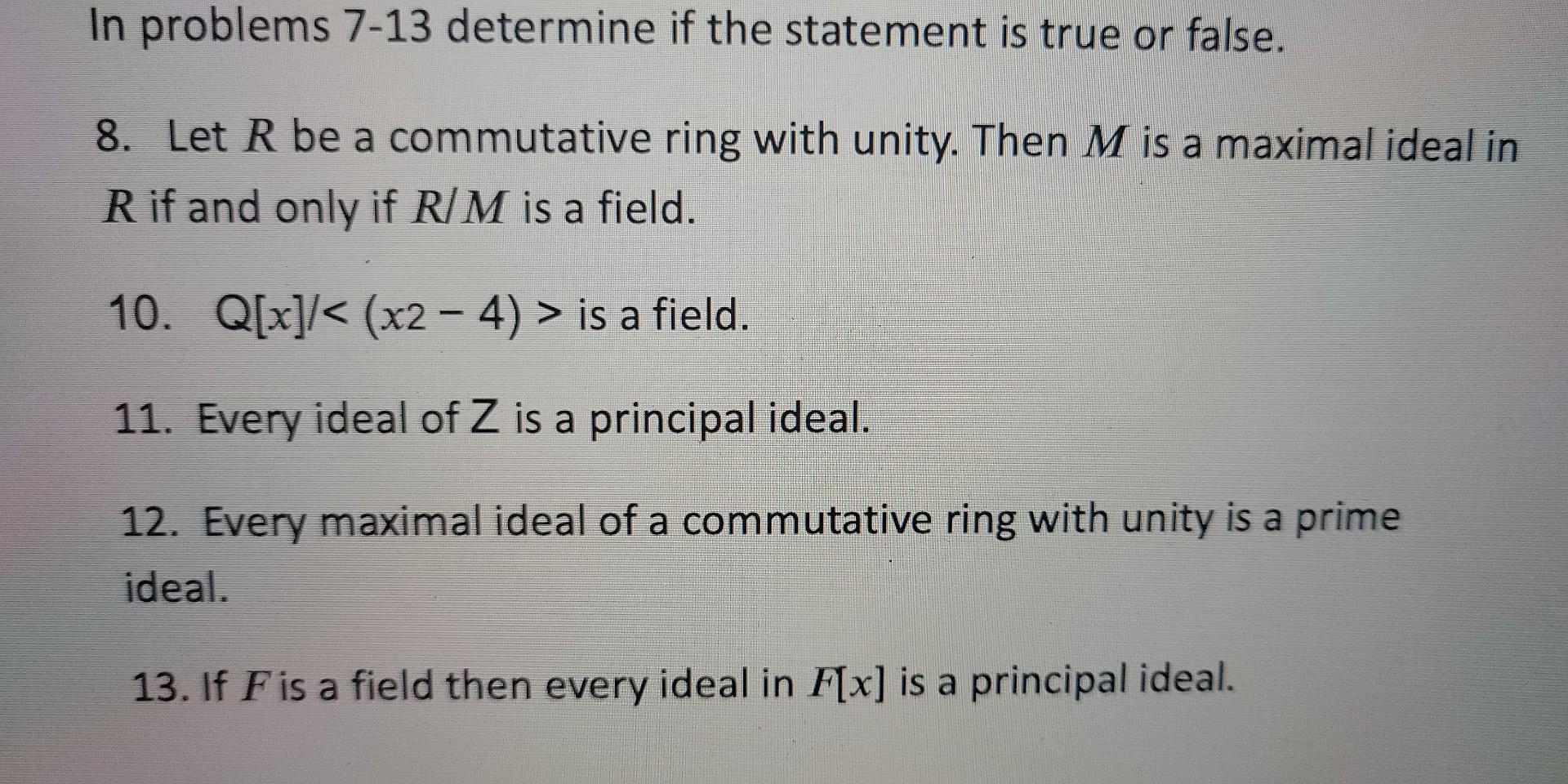 Solved In problems 7-13 determine if the statement is true | Chegg.com