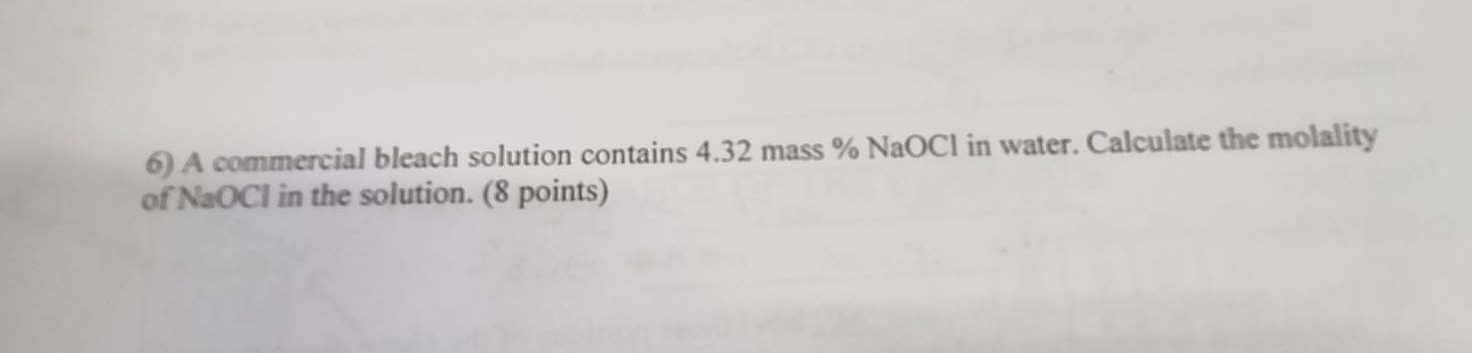 Solved A commencial bleach solution contains 4.32 ﻿mass | Chegg.com
