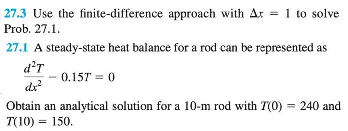 Solved 27.3 Use the finite-difference approach with Δx=1 to | Chegg.com
