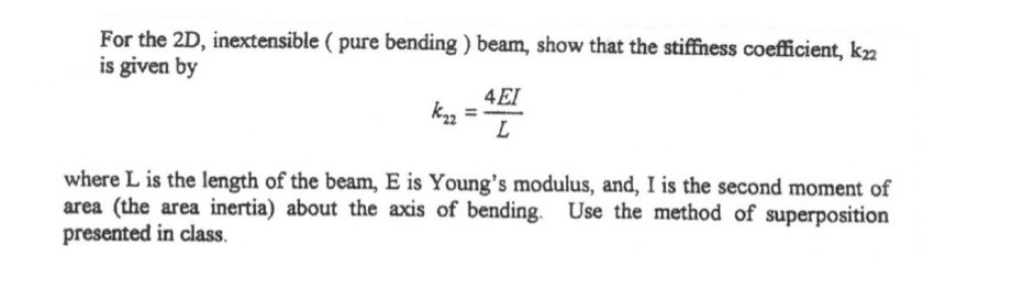 Solved Problem 2:For the 2D, ﻿inextensible ( ﻿pure bending ) | Chegg.com