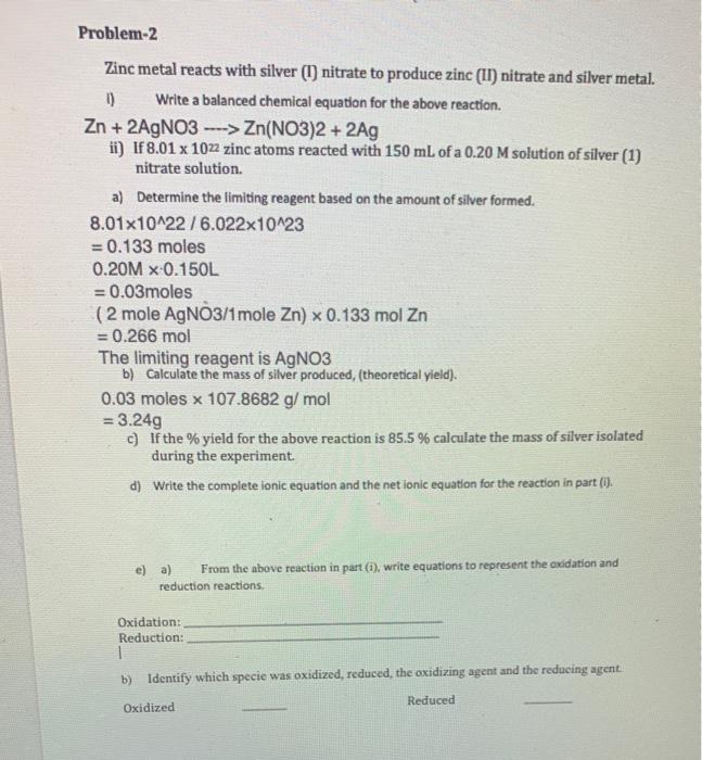 Solved Problem-2 Zinc metal reacts with silver (I) nitrate | Chegg.com