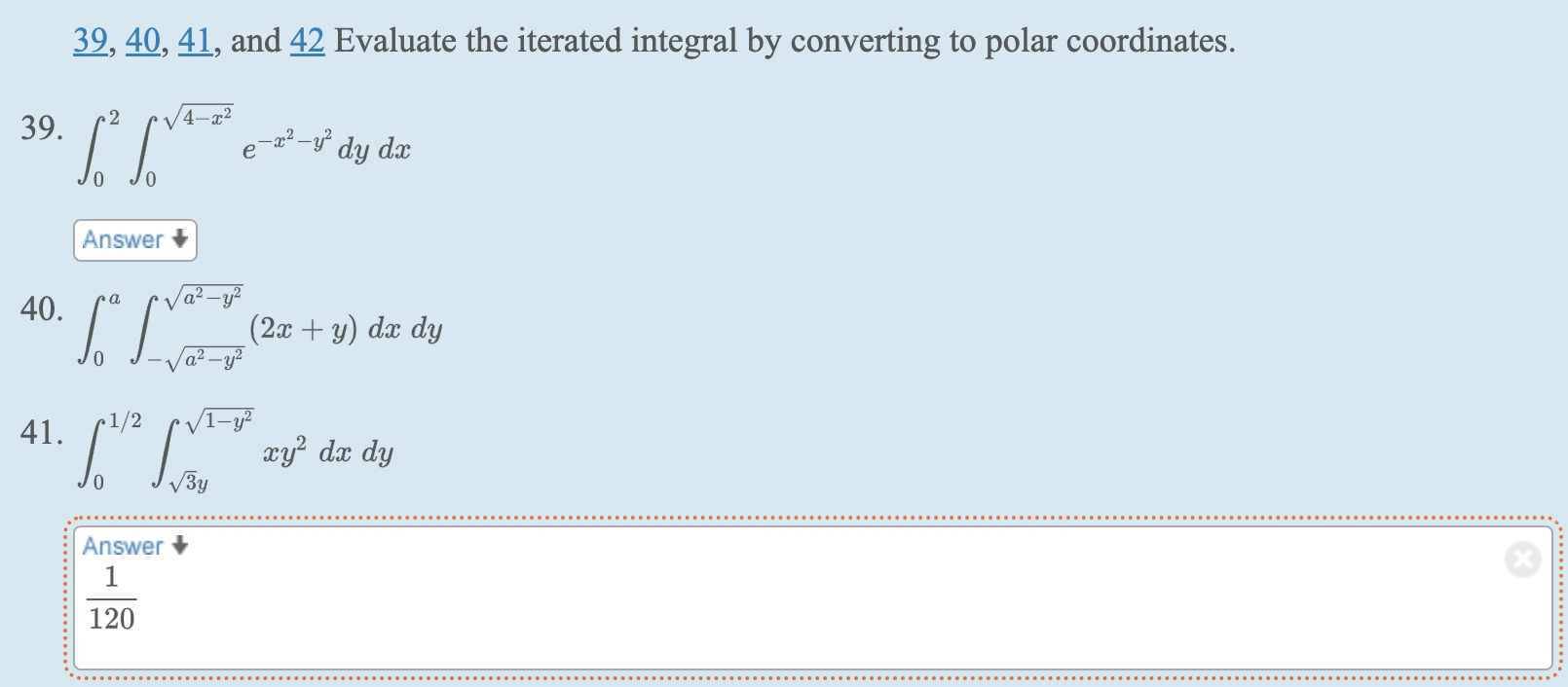 Solved 41 ﻿please41 ﻿Evaluate the iterated integral by | Chegg.com