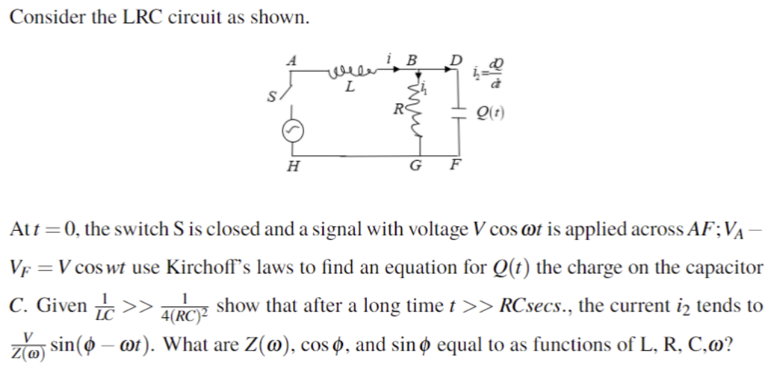Solved Consider the LRC circuit as shown.At t=0, ﻿the switch | Chegg.com