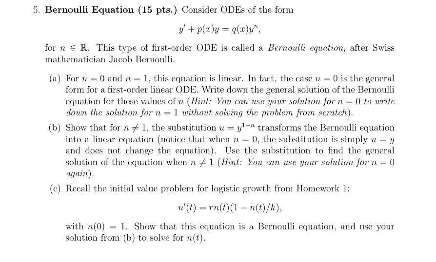 Solved Bernoulli Equation (15 ﻿pts.) ﻿Consider ODEs of the | Chegg.com