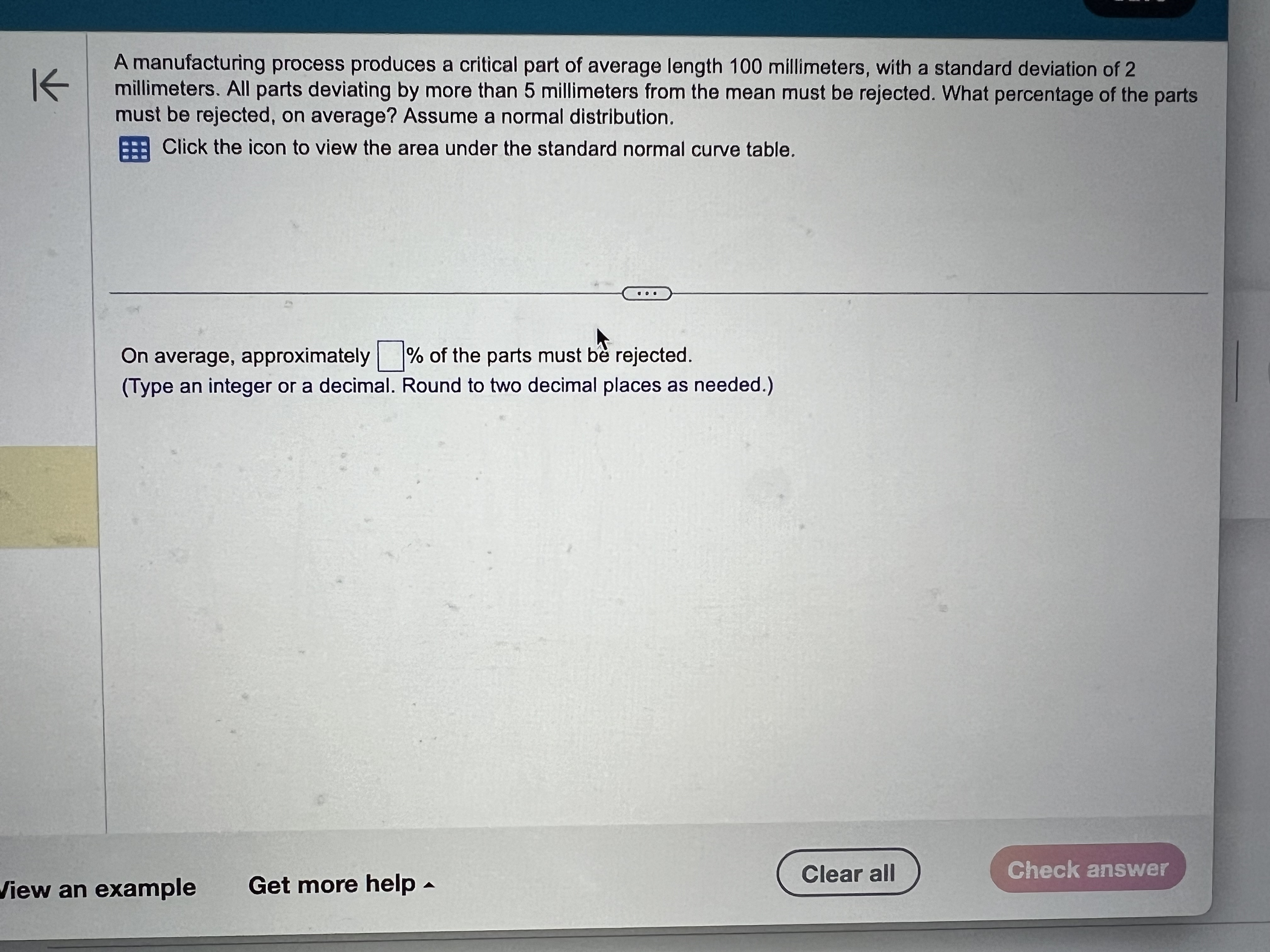 Solved A manufacturing process produces a critical part of | Chegg.com