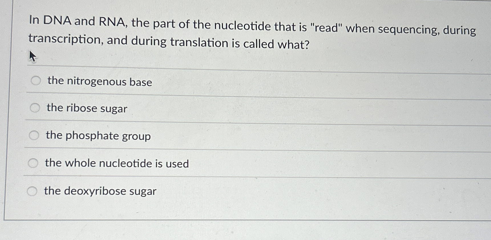 Solved In DNA and RNA, the part of the nucleotide that is | Chegg.com