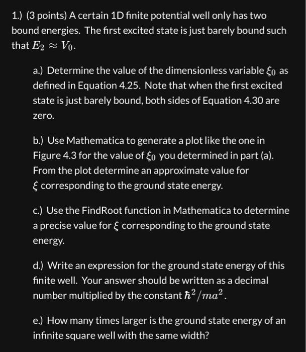 Solved (3 points) A certain 1D finite potential well only | Chegg.com