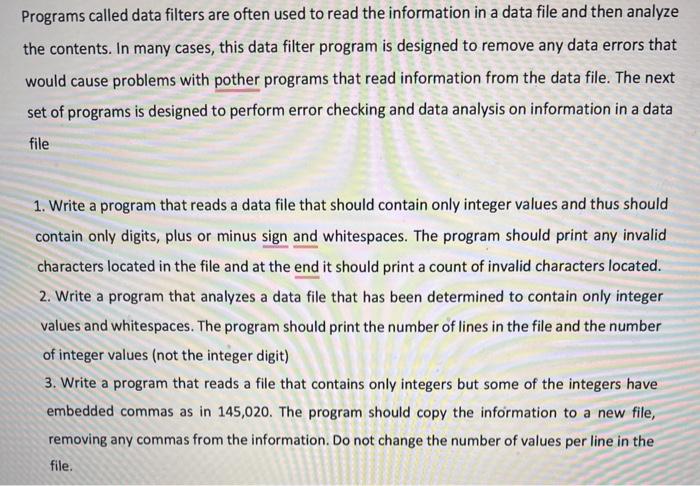 Solved Programs called data filters are often used to read | Chegg.com Solved Programs called data filters are often used to read | Chegg.com