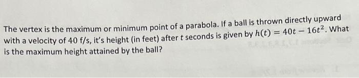 Solved The vertex is the maximum or minimum point of a | Chegg.com