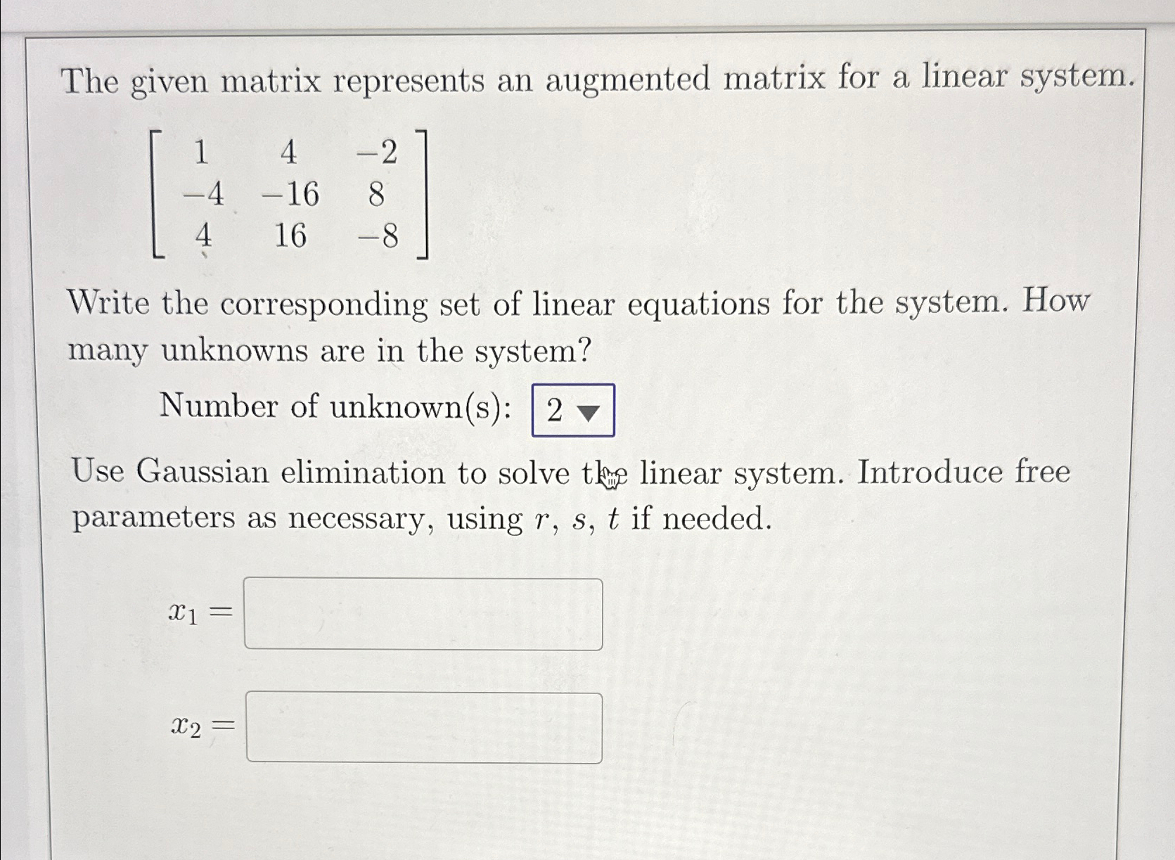 Solved The given matrix represents an augmented matrix for a | Chegg.com