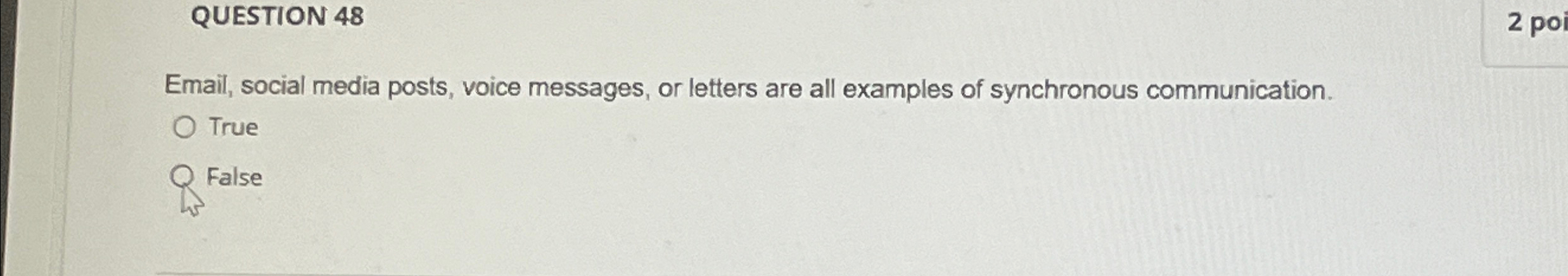 Solved QUESTION 48Email, social media posts, voice messages, | Chegg.com
