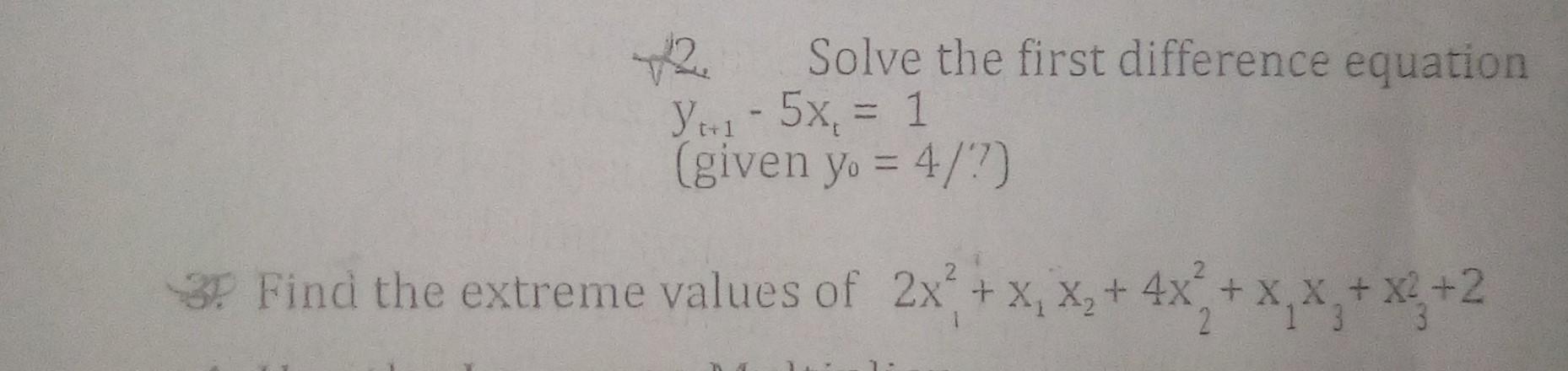 Solved 12 Solve the first difference equation yt+1−5xt=1 ( | Chegg.com