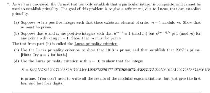 7. As we have discussed, the Fermat test can only | Chegg.com