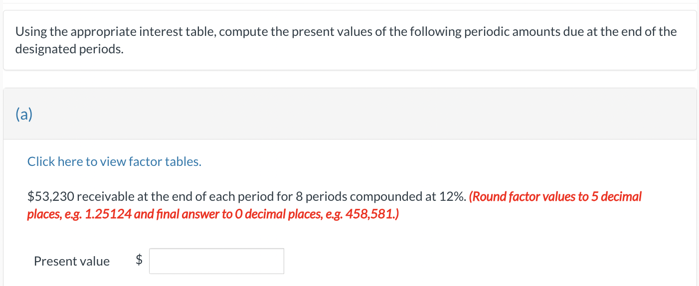 Solved Using the appropriate interest table, compute the | Chegg.com
