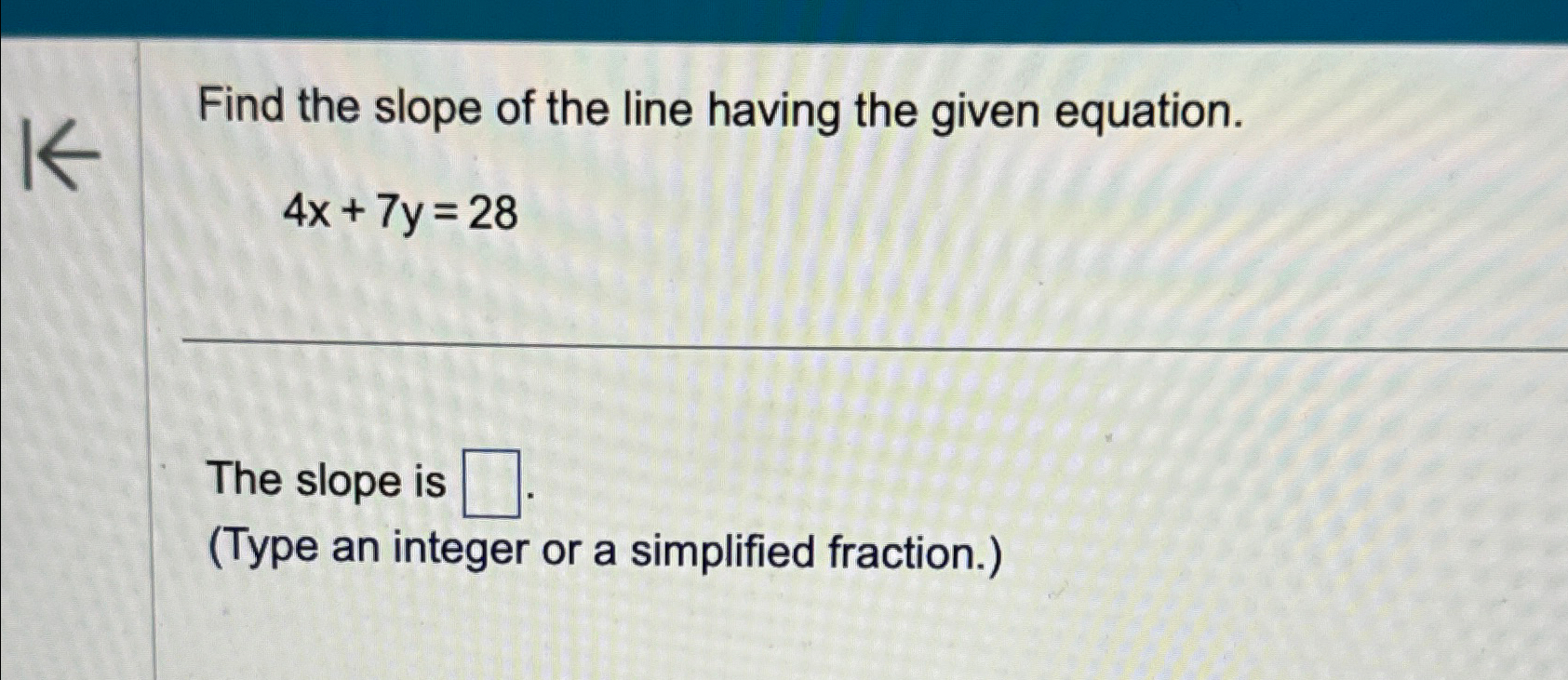 Solved Find the slope of the line having the given | Chegg.com