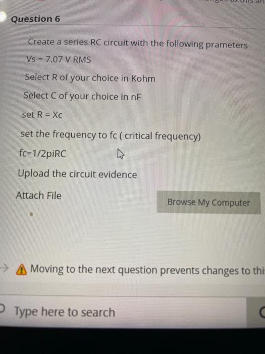 Solved Question 6 Create a series RC circuit with the | Chegg.com