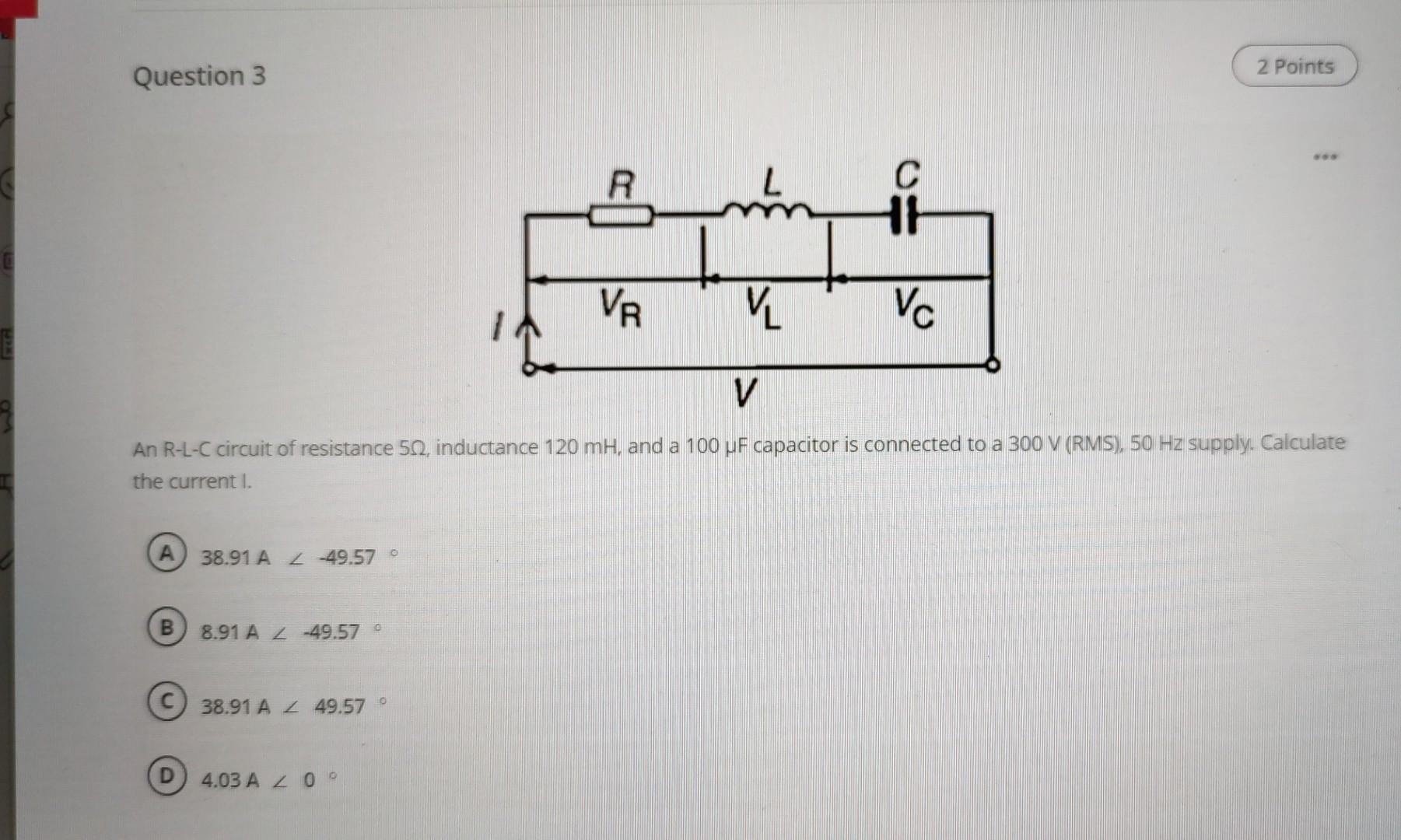 Solved An R-L-C circuit of resistance 5Ω, inductance 120mH, | Chegg.com